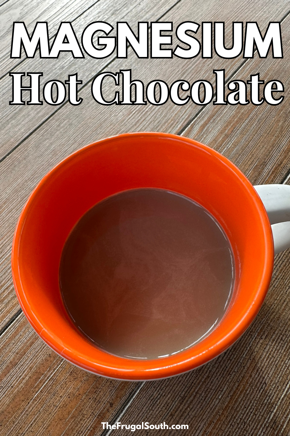 How To Make Magnesium Hot Chocolate For Sleep - The Frugal South